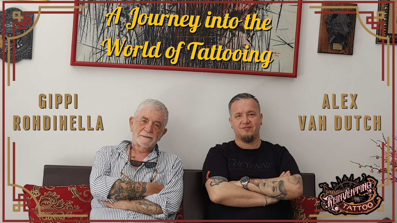A Journey Into the World of Tattooing with Gippi Rondinella & Alex Van ...