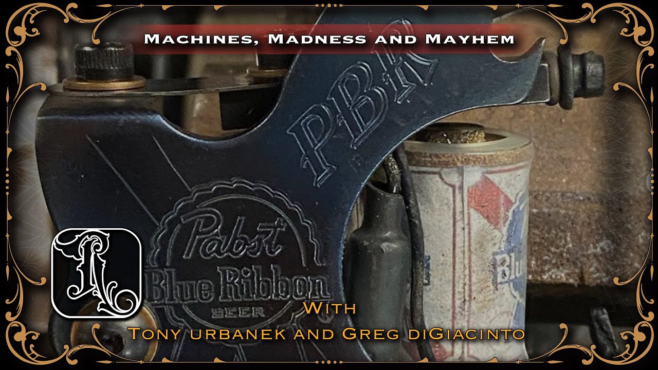 Machines, Magnetism, & Mayhem with Tony Urbanek & Greg DiGiacinto TattooNOW